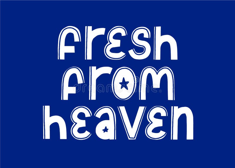 Fresh from Heaven Vector Card Design. Blue and White Color Graphic ...