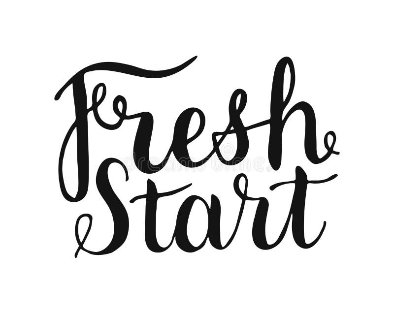 Fresh Start Hand Drawn Calligraphy Phrase. Stock Vector - Illustration ...