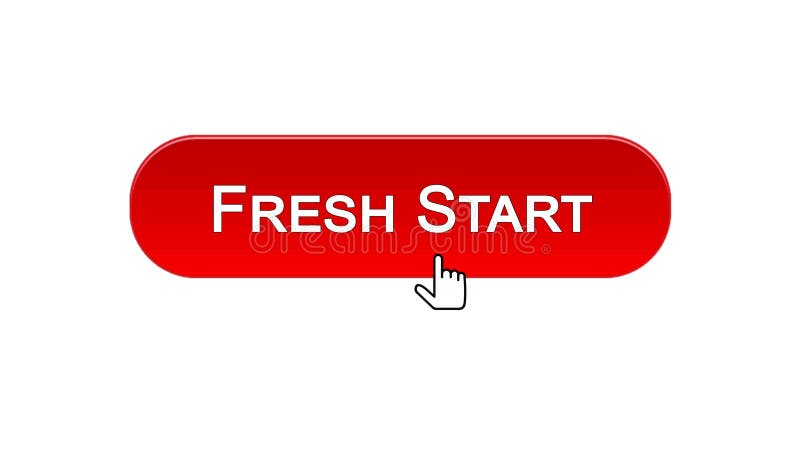 Fresh Start Web Interface Button Clicked with Mouse Cursor, Red Color ...