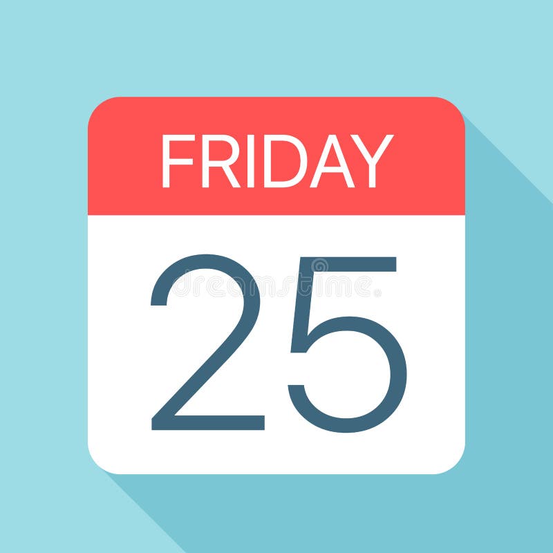 Friday 25 - Calendar Icon. Vector Illustration of Week Day Paper Leaf ...
