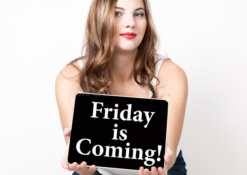 Friday is Coming Written on Virtual Screen. Technology, Internet and ...