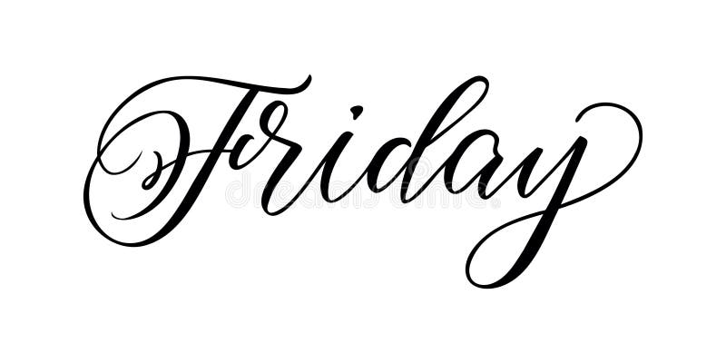 Friday - Handwritten Inscription in Calligraphic Style on a White ...