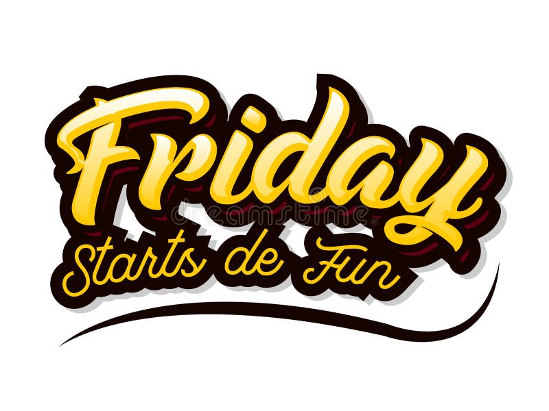 Friday Start the Fun Design Stock Vector - Illustration of lovers ...