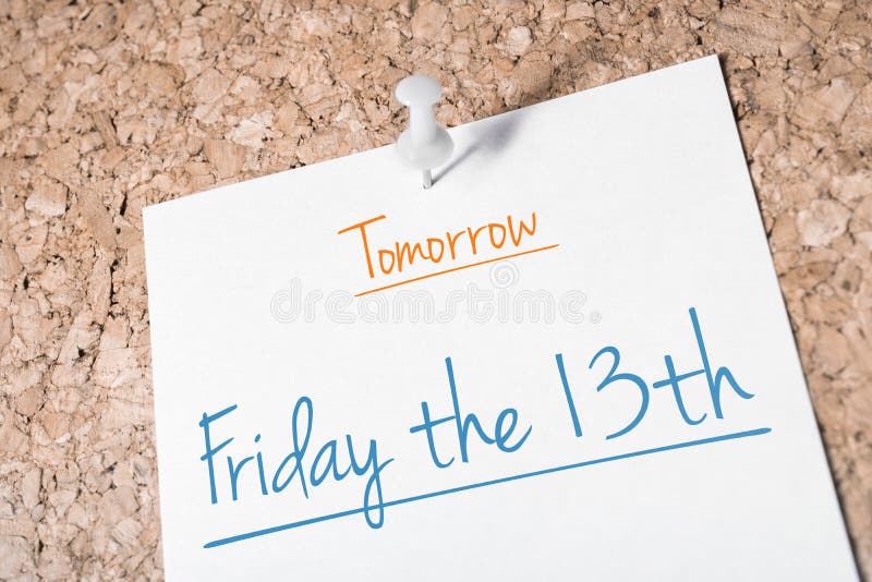 Friday the 13th Reminder for Tomorrow on Paper Pinned on Cork Board ...