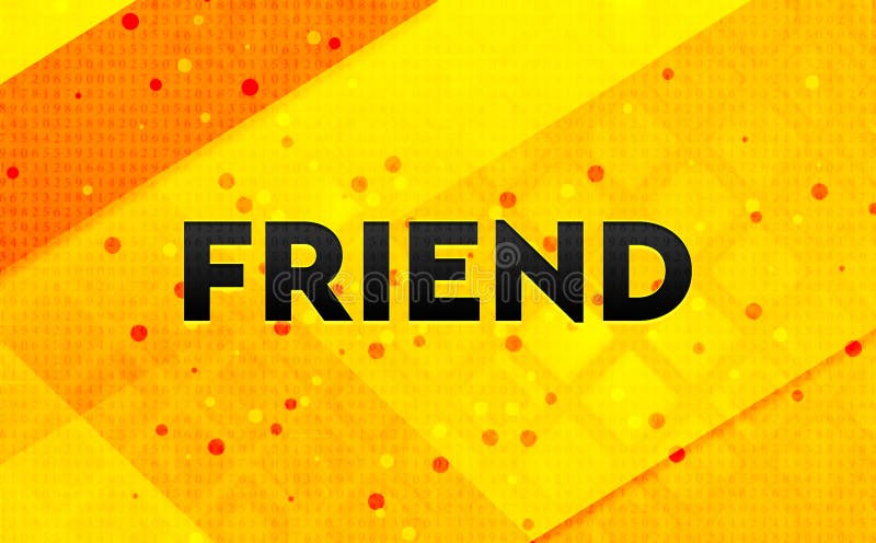 Friend Abstract Digital Banner Yellow Background Stock Illustration ...