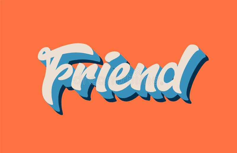 Orange Blue White Friend Hand Written Word Text for Typography L Stock ... Orange Blue White Friend Hand Written Word Text for Typography L Stock ...