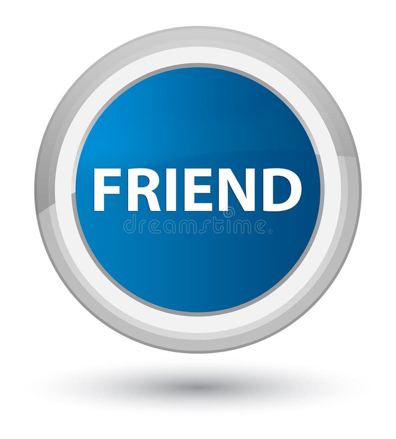 Friend Prime Blue Round Button Stock Illustration - Illustration of ...