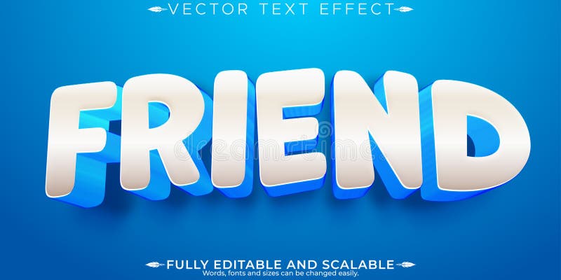 Friend Text Effect, Editable Cartoon and Comic Text Style Stock Vector - Illustration of text ...