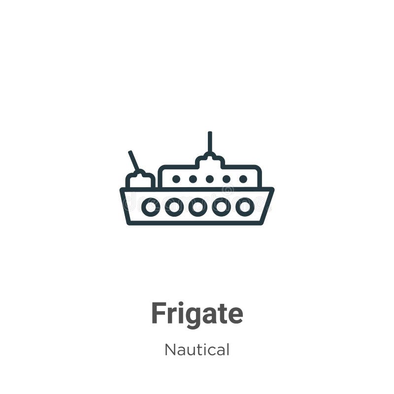 Frigate Outline Vector Icon. Thin Line Black Frigate Icon, Flat Vector ...