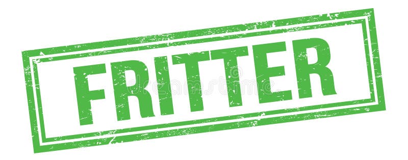 FRITTER Text on Green Grungy Vintage Stamp Stock Illustration ...