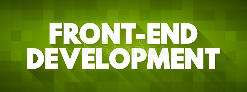 Front-end Development is the Development of the Graphical User ...