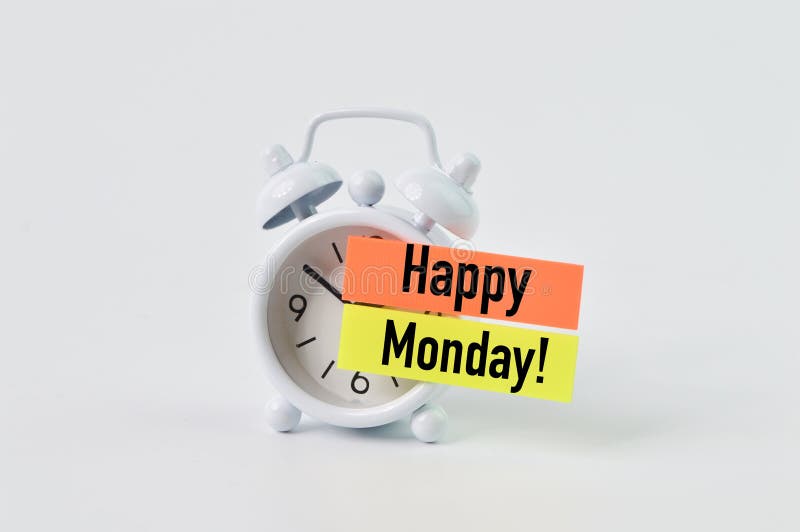 Front View of Clock and Memo Note with Text HAPPY MONDAY Stock Photo ...