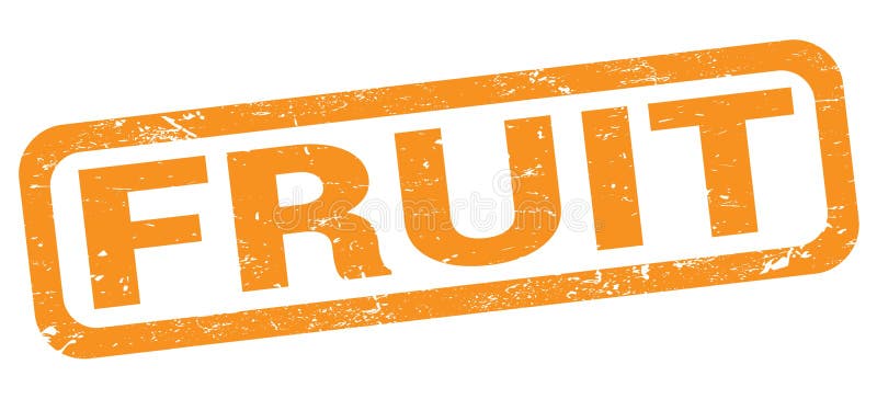 FRUIT Text Written on Orange Rectangle Stamp Stock Illustration ...