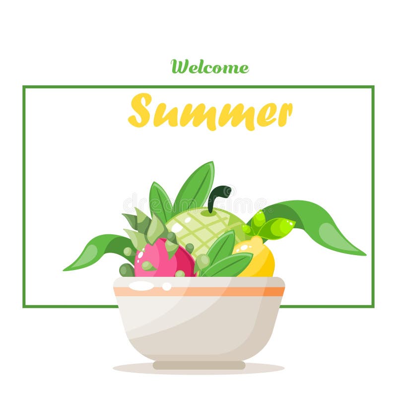 Welcome Happy Summer, a Bowl of Fruits, Fresh Summer Fruits Stock ...