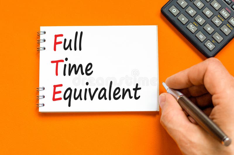FTE Full Time Equivalent Symbol. Concept Words FTE Full Time Equivalent ...