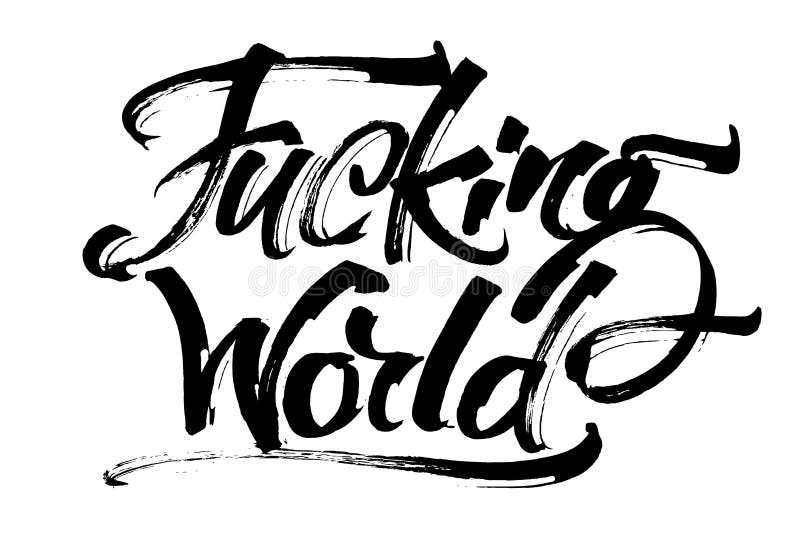 World. Modern Calligraphy Hand Lettering for Serigraphy Print Stock ...