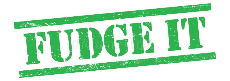 FUDGE it Text on Green Grungy Lines Stamp Stock Illustration ...