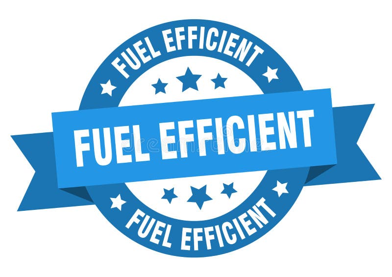 Fuel Efficient Round Ribbon Isolated Label. Fuel Efficient Sign Stock ...