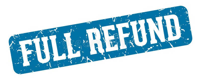 Full Refund Sign, Stamp, Sticker. Vector Stock Illustration. Stock ...