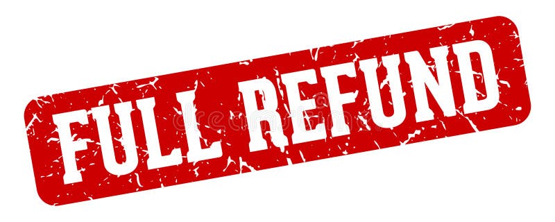 Full Refund Sign, Stamp, Sticker. Vector Stock Illustration. Stock ...