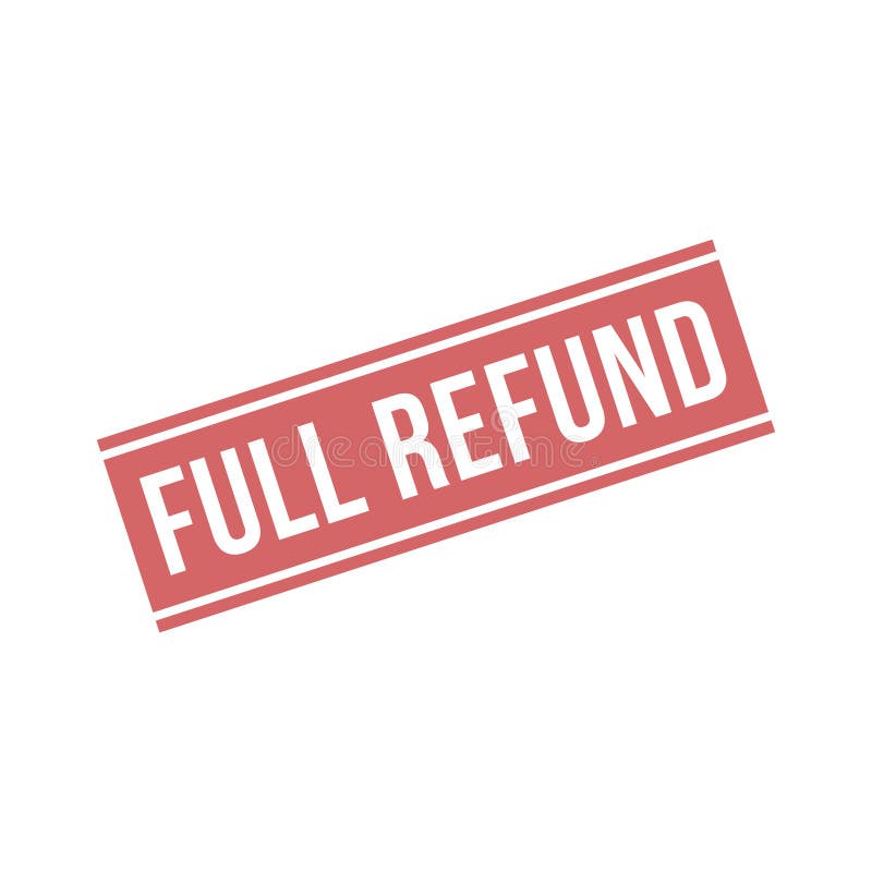Full Refund Sign, Stamp, Sticker. Vector Stock Illustration. Stock ...