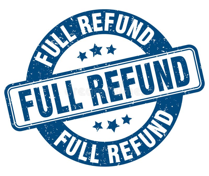 Full Refund Stamp. Full Refund Label. Round Grunge Sign Stock Vector ...