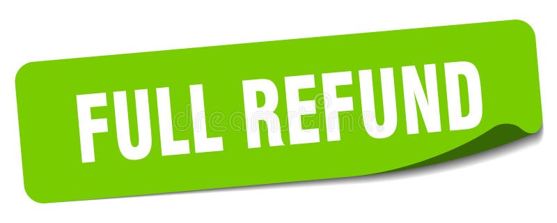 Full Refund Sign, Stamp, Sticker. Vector Stock Illustration. Stock ...