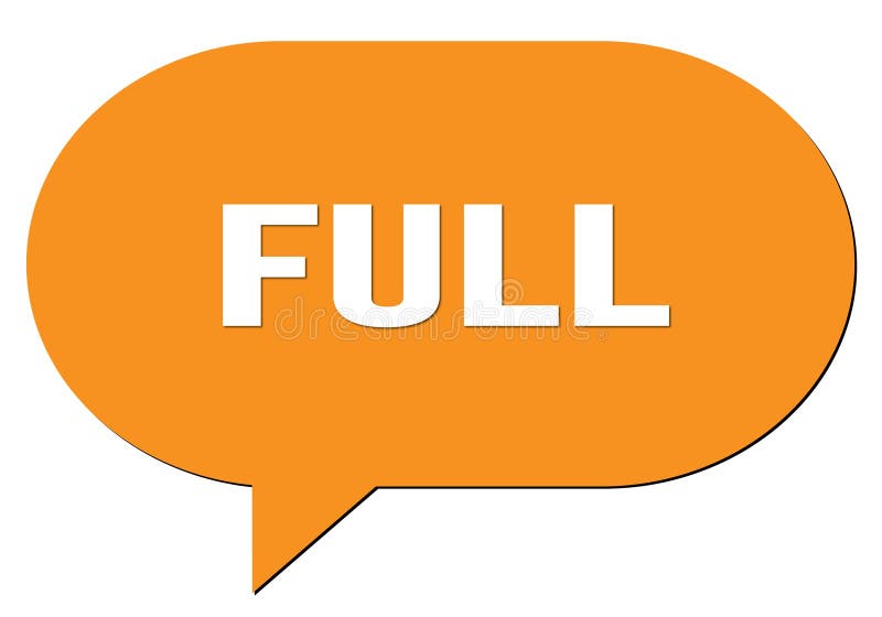 FULL Text Written in an Orange Speech Bubble Stock Illustration ...