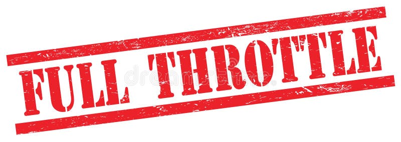 FULL THROTTLE Text on Red Grungy Rectangle Stamp Stock Illustration ...