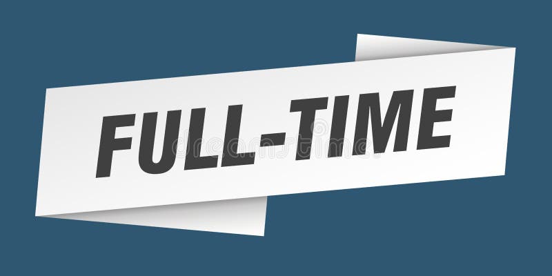 Full-time Banner Template. Full-time Ribbon Label Stock Vector ...