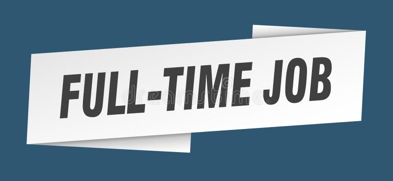 Full-time Job Banner Template. Full-time Job Ribbon Label Stock Vector ...