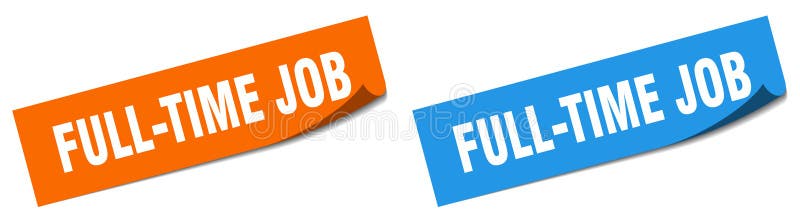 Full-time Job Sticker. Full-time Job Sign Set Stock Vector ...
