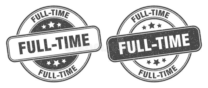 Full-time Stamp. Full-time Label. Round Grunge Sign Stock Vector ...
