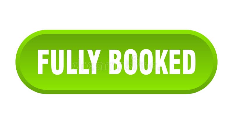 Fully Booked Button. Rounded Sign on White Background Stock Vector ...