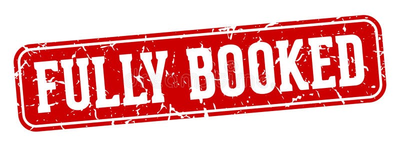 Fully Booked Rectangular Sign. Fully Booked Stamp Stock Illustration ...