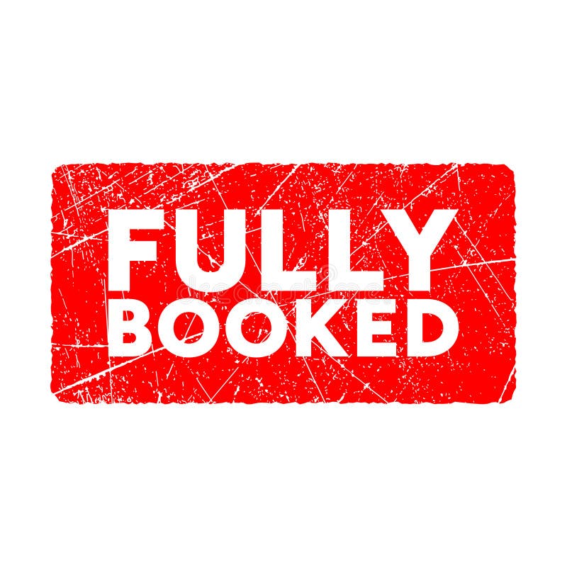 Sorry Fully Booked Sign Stock Illustrations – 41 Sorry Fully Booked ...