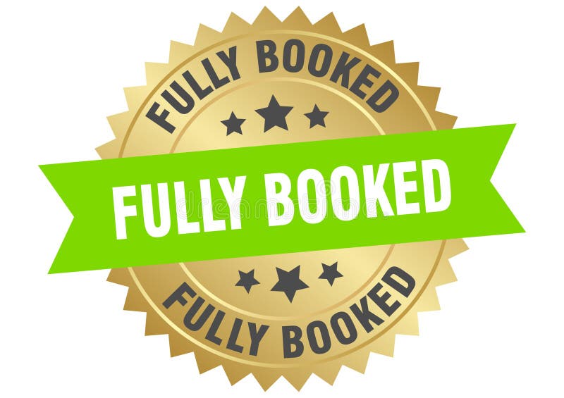 Fully Booked. Fully Booked Round Green and Gold Label Isolated on ...