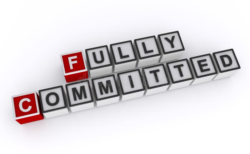 Fully Committed Word on White Stock Illustration - Illustration of ...