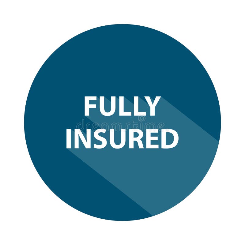 Fully Insured Badge on White Stock Illustration - Illustration of ...