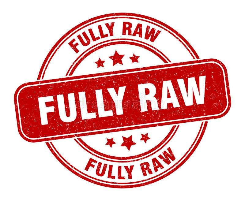 Fully Raw Stamp. Fully Raw Label. Round Grunge Sign Stock Vector ...