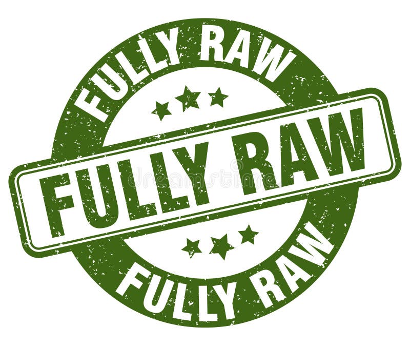 Fully Raw Stamp. Fully Raw Label. Round Grunge Sign Stock Vector ...