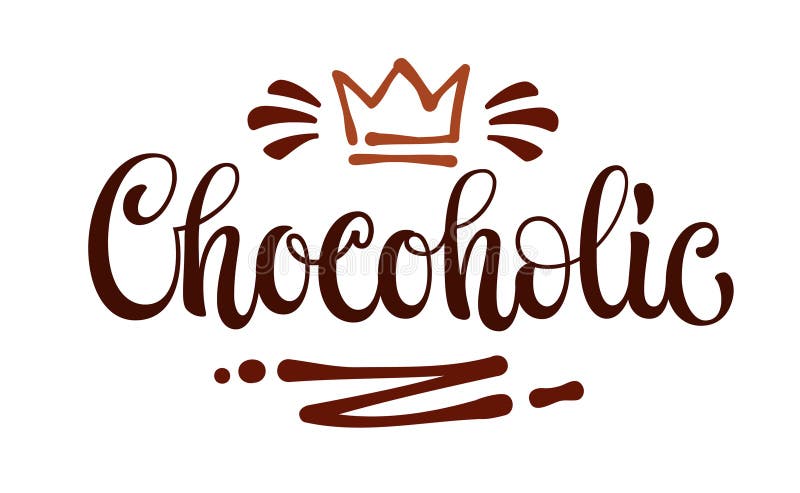 Fun Elegant Calligraphy Logo Lettering, Chocoholic. Isolated Vector ...