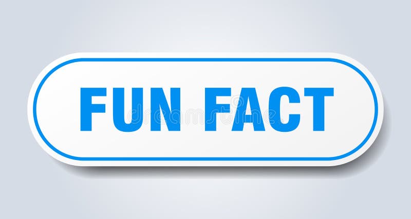 Fun Fact Sign. Rounded Isolated Button. White Sticker Stock Vector ...