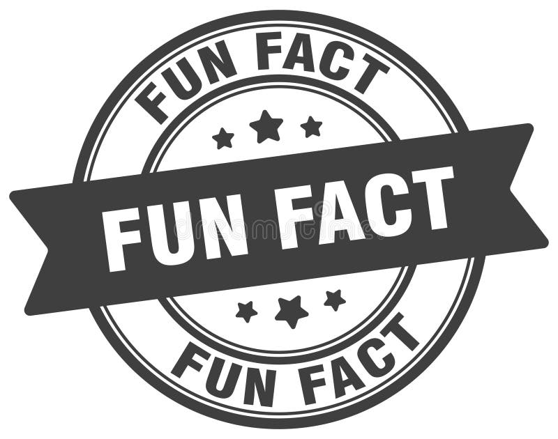 Fun Fact Stamp. Fun Fact Label on Transparent Background. Round Sign ...