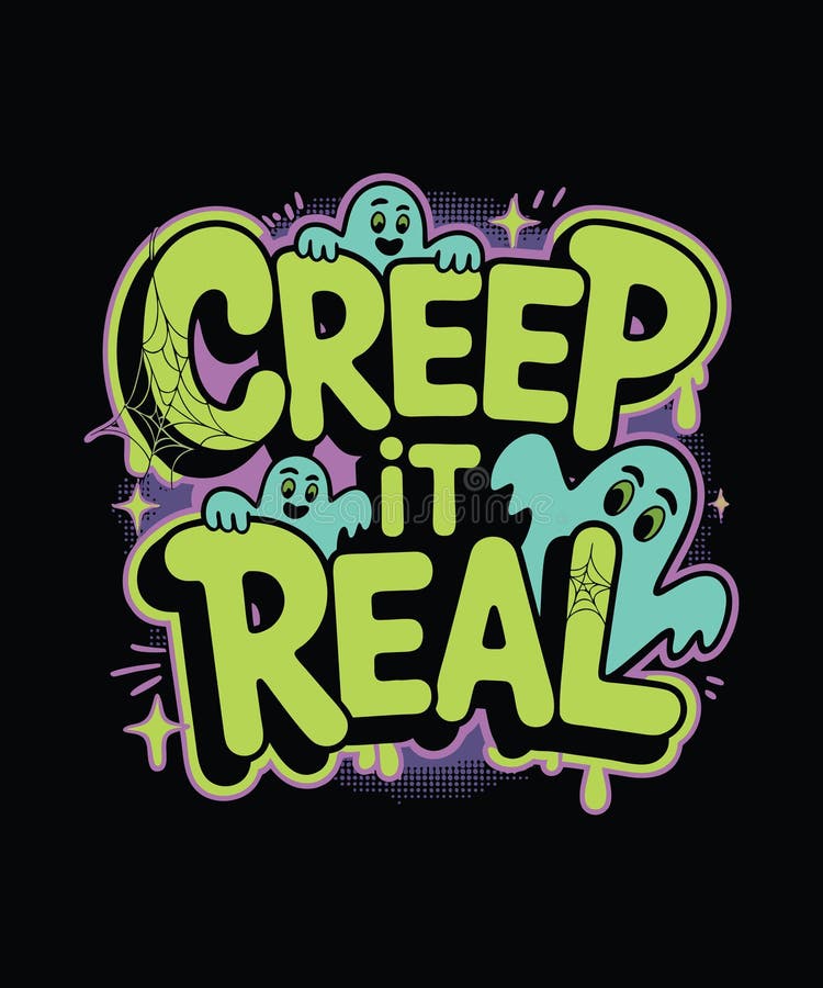 Fun Halloween Graphic Design Creep it Real Stock Illustration ...