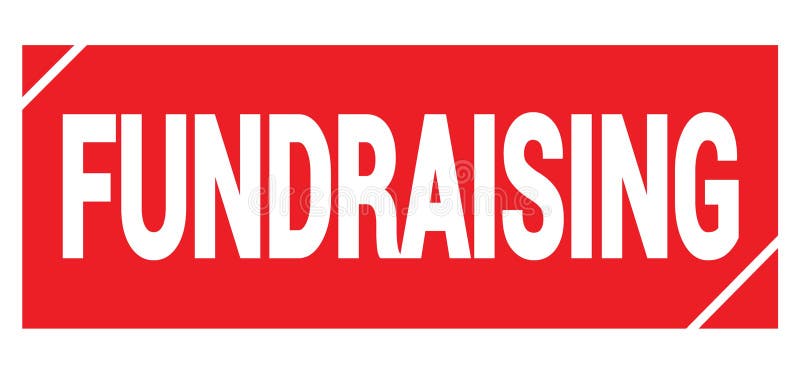 FUNDRAISING Text Written on Red Stamp Sign Stock Illustration ...