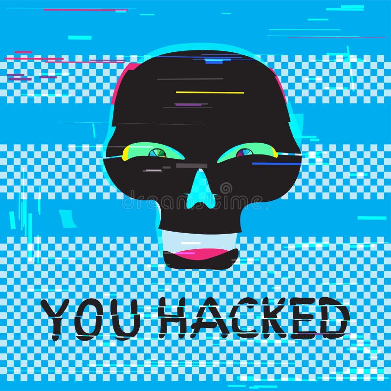 You Hacked Text on White Monitor Stock Vector - Illustration of hack ...