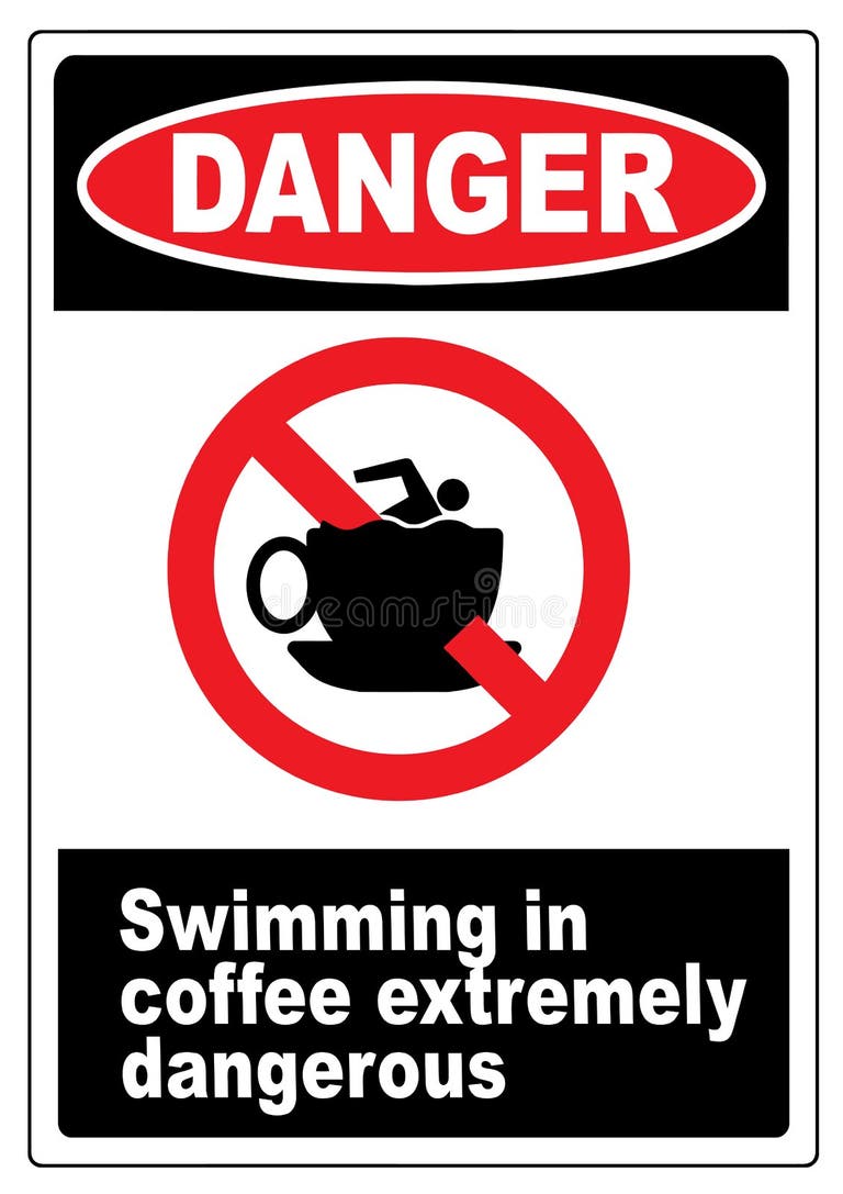 Funny Coffee Warning Sign Stock Illustrations – 67 Funny Coffee Warning ...