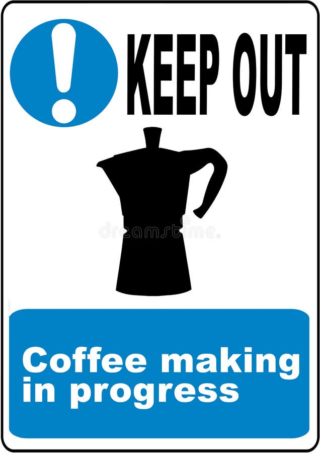 Funny coffee warning sign stock illustration. Illustration of dangerous ...