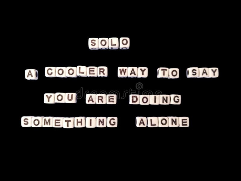 The Word Solo Spelled with Giant Letters Stock Photo - Image of written ...